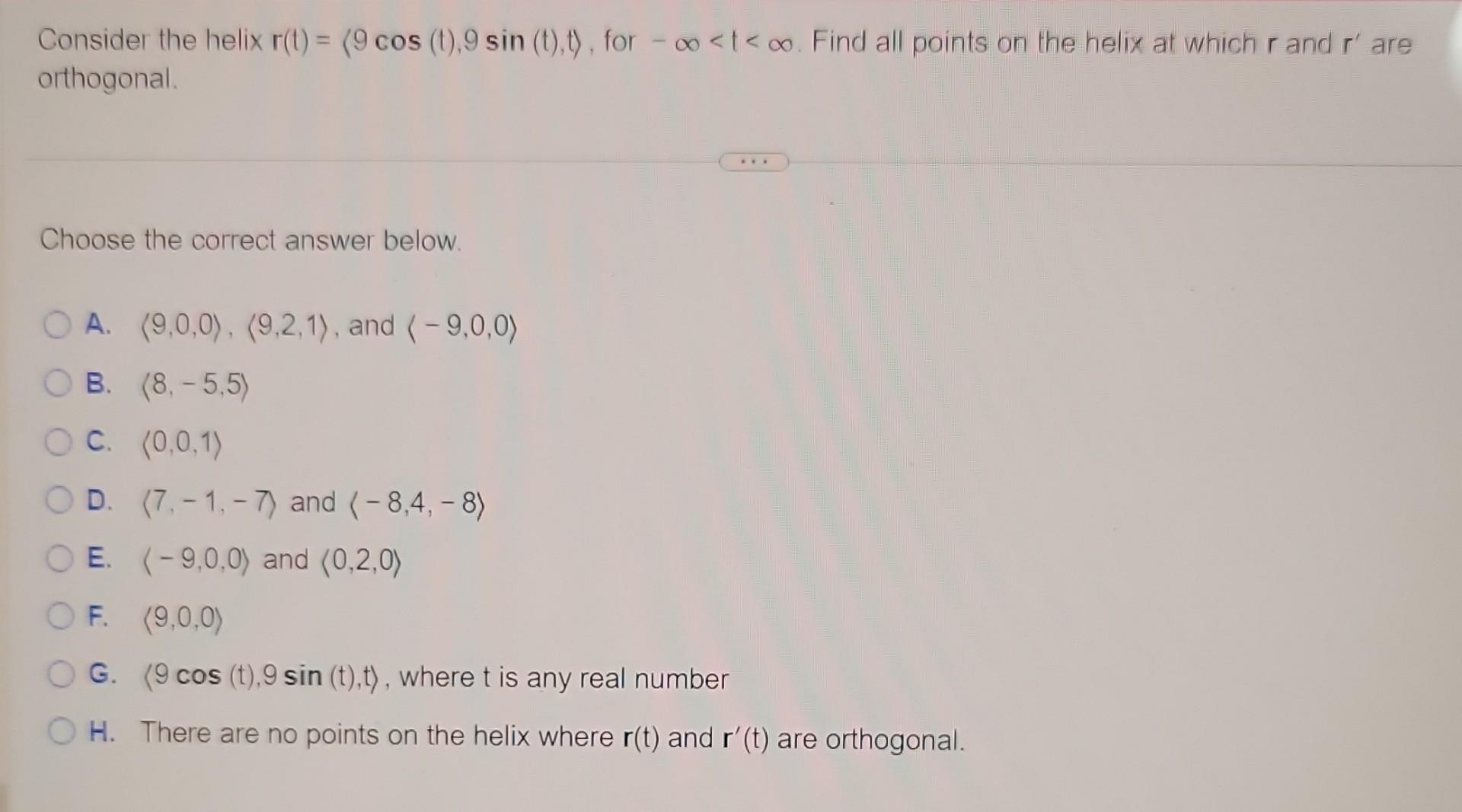 Solved Consider the helix r(t)= 9cos(t),9sin(t),t , for −∞ | Chegg.com