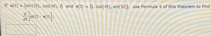 Solved If u(t)= sin(5t),cos(4t),t and | Chegg.com
