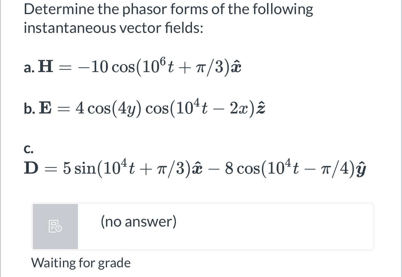 Solved Determine the phasor forms of the following | Chegg.com