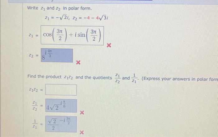 Solved Write z1 and z2 in polar form. z1=−2i,z2=−4−43i | Chegg.com