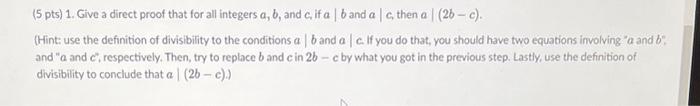 Solved (5 pts) 1. Give a direct proof that for all integers | Chegg.com