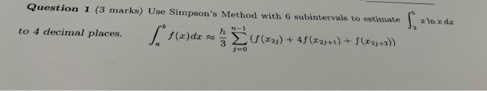 Solved Use Simpson's Method with 6 subintervals to estimate | Chegg.com