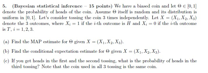 Solved 5. (Bayesian statistical inference - 15 points) We | Chegg.com