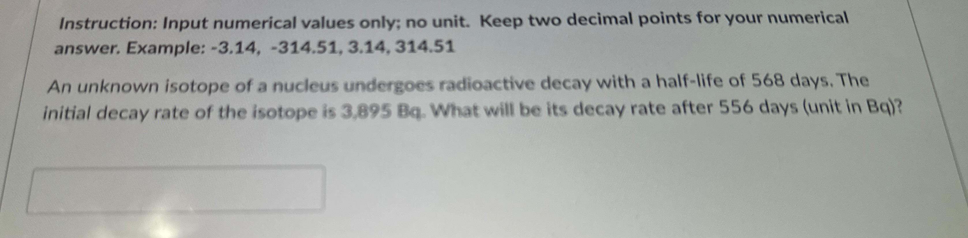 Solved Instruction: Input numerical values only; no unit. | Chegg.com