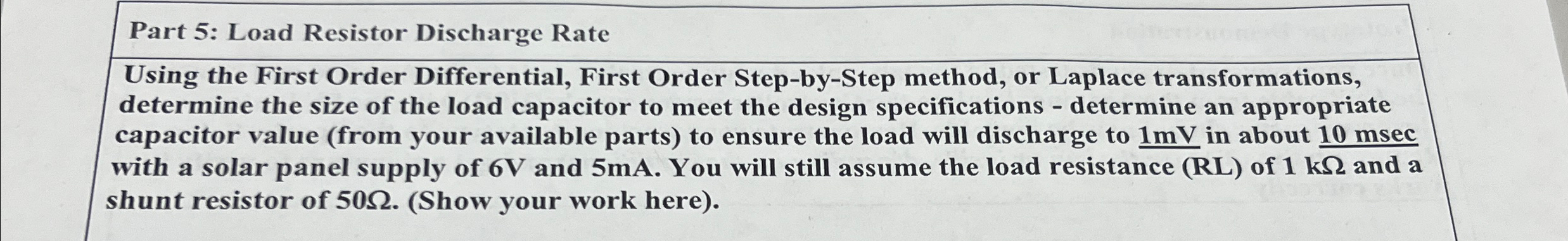 Solved Part 5: Load Resistor Discharge RateUsing the First | Chegg.com