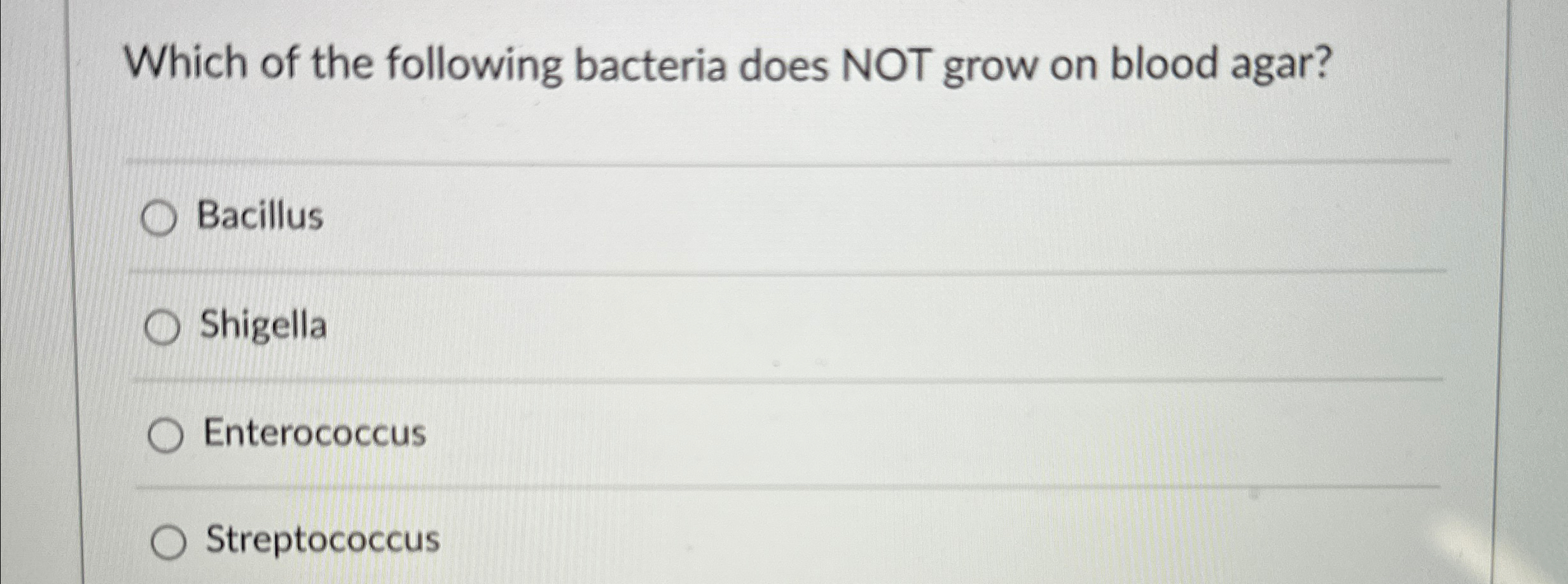 Solved Which of the following bacteria does NOT grow on | Chegg.com