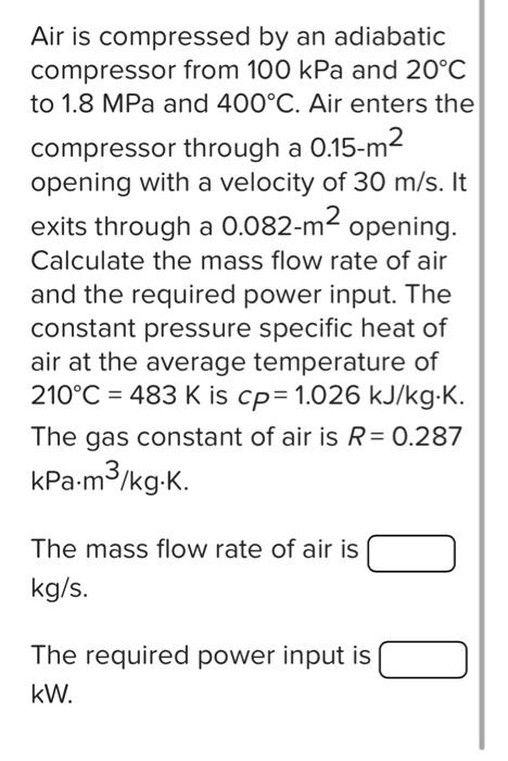 Solved Air is compressed by an adiabatic compressor from | Chegg.com