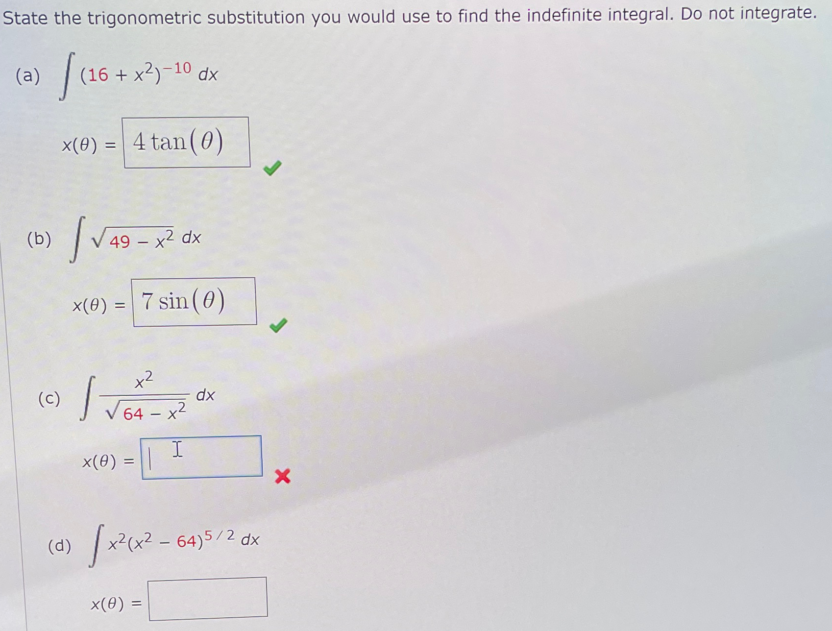 Solved State the trigonometric substitution you would use to | Chegg.com