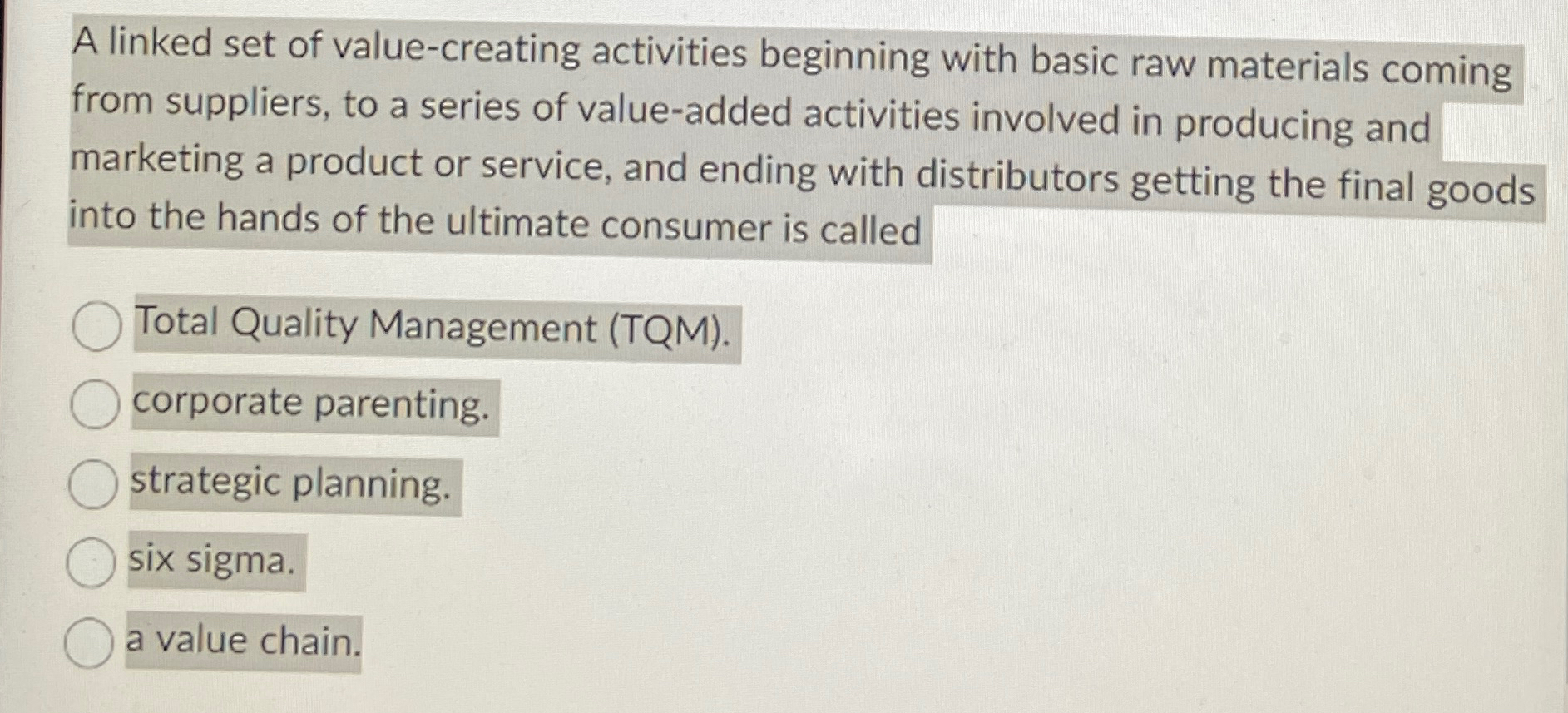 Solved A linked set of value-creating activities beginning | Chegg.com
