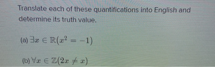 Solved Translate each of these quantifications into English | Chegg.com