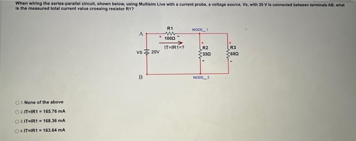 [Solved]: Please just the answers !! When wiring the series-