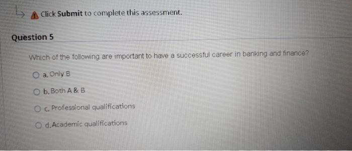 Solved Click Submit to complete this assessment. 2uestion 5 | Chegg.com