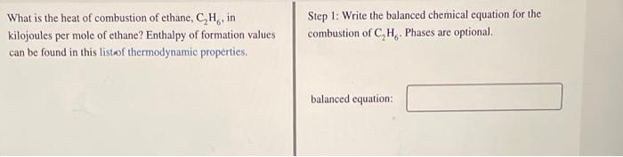 Solved What is the heat of combustion of ethane, C2H6, in | Chegg.com