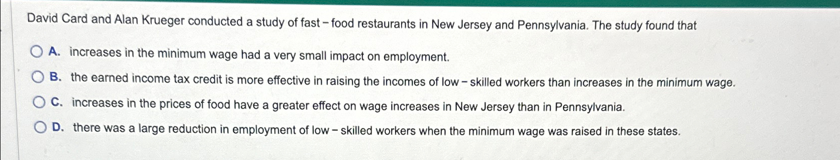 Solved David Card and Alan Krueger conducted a study of fast | Chegg.com