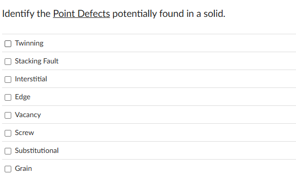 Solved Identify the Point Defects potentially found in a | Chegg.com