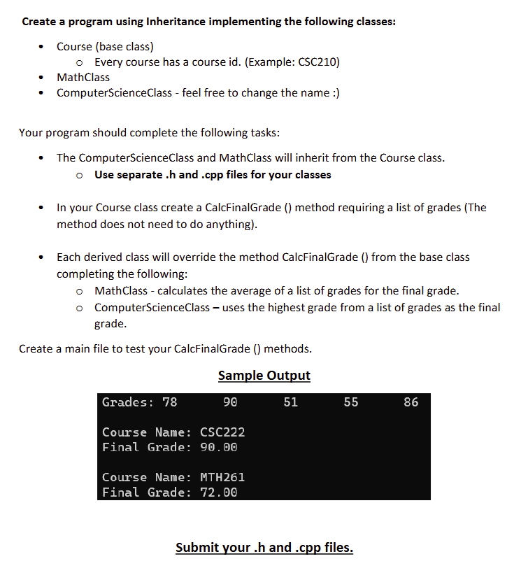 C++ ﻿Create a program using Inheritance implementing | Chegg.com