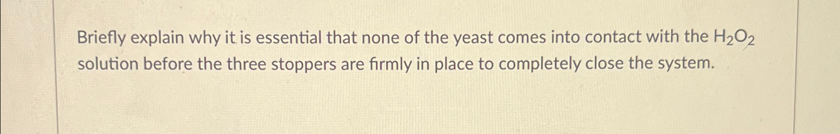 Solved Briefly explain why it is essential that none of the | Chegg.com