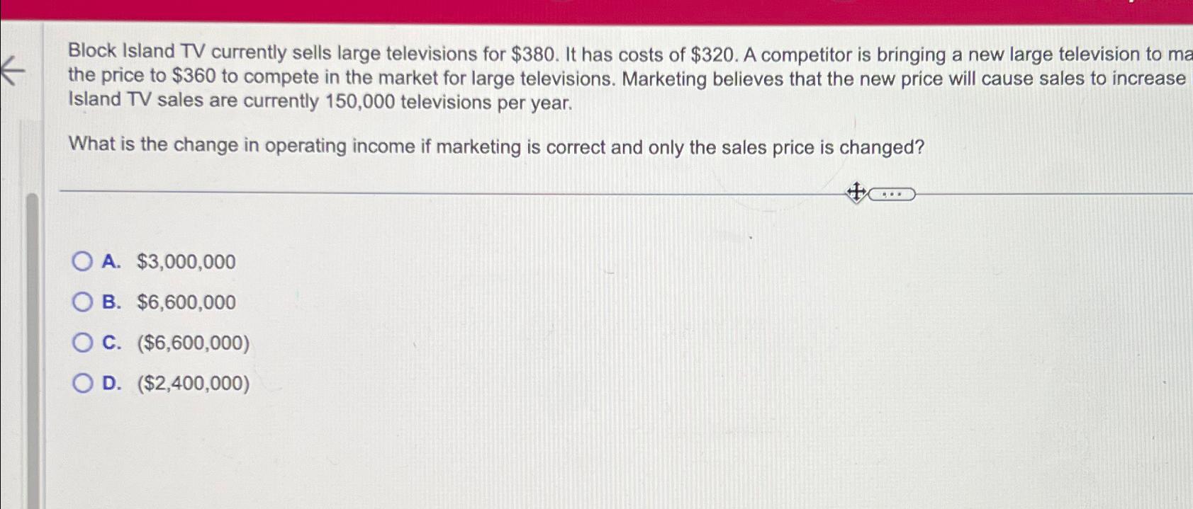 Solved Block Island TV currently sells large televisions for | Chegg.com