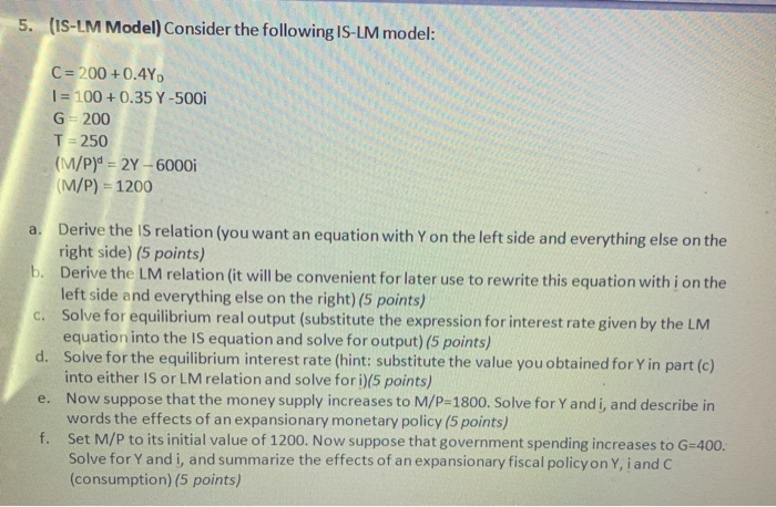 Solved 5. (IS-LM Model) Consider the following IS-LM model: | Chegg.com
