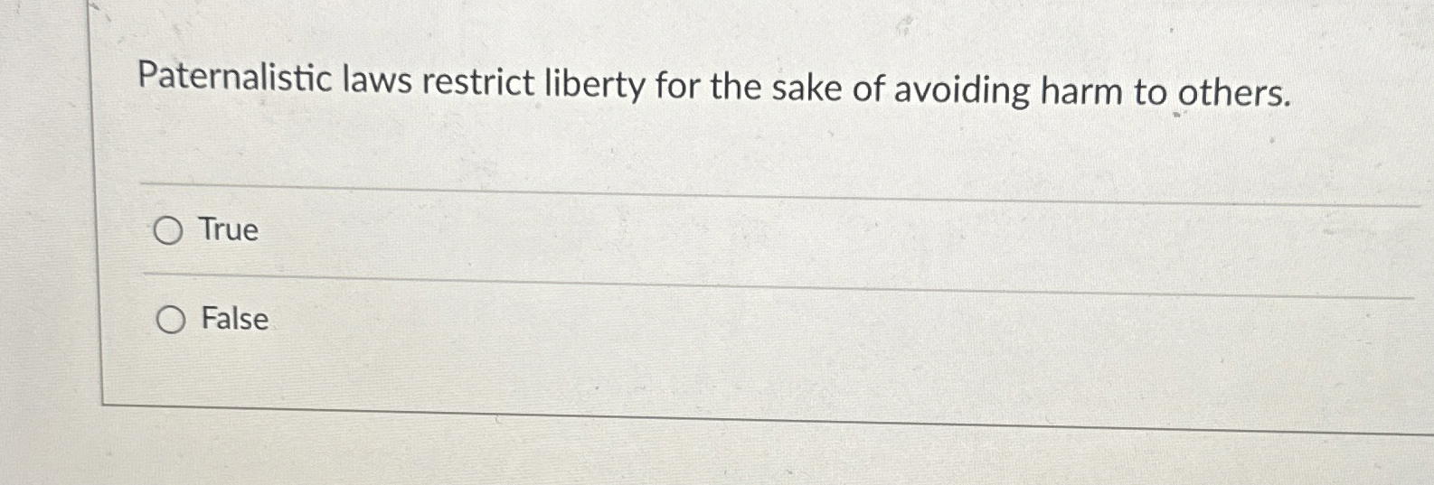 Solved Paternalistic laws restrict liberty for the sake of | Chegg.com