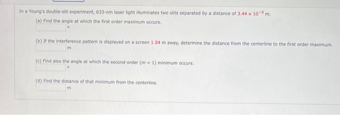 Solved In a Young's double-slit experiment, 633-nm laser | Chegg.com