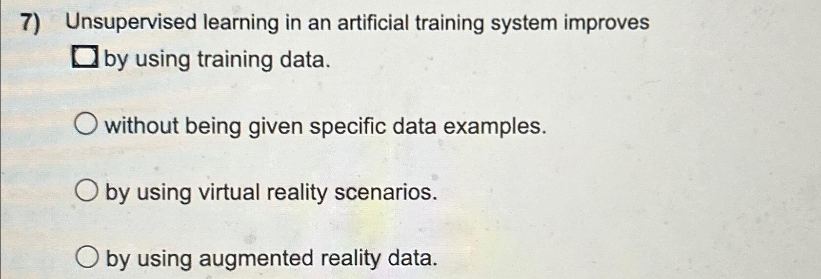 Solved Unsupervised learning in an artificial training | Chegg.com