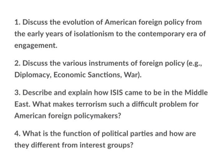 1. Discuss the evolution of American foreign policy | Chegg.com