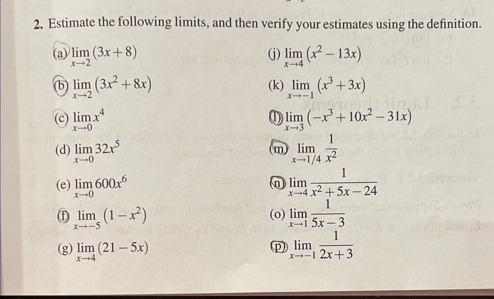 Solved Estimate the following limits, ﻿and then verify your | Chegg.com