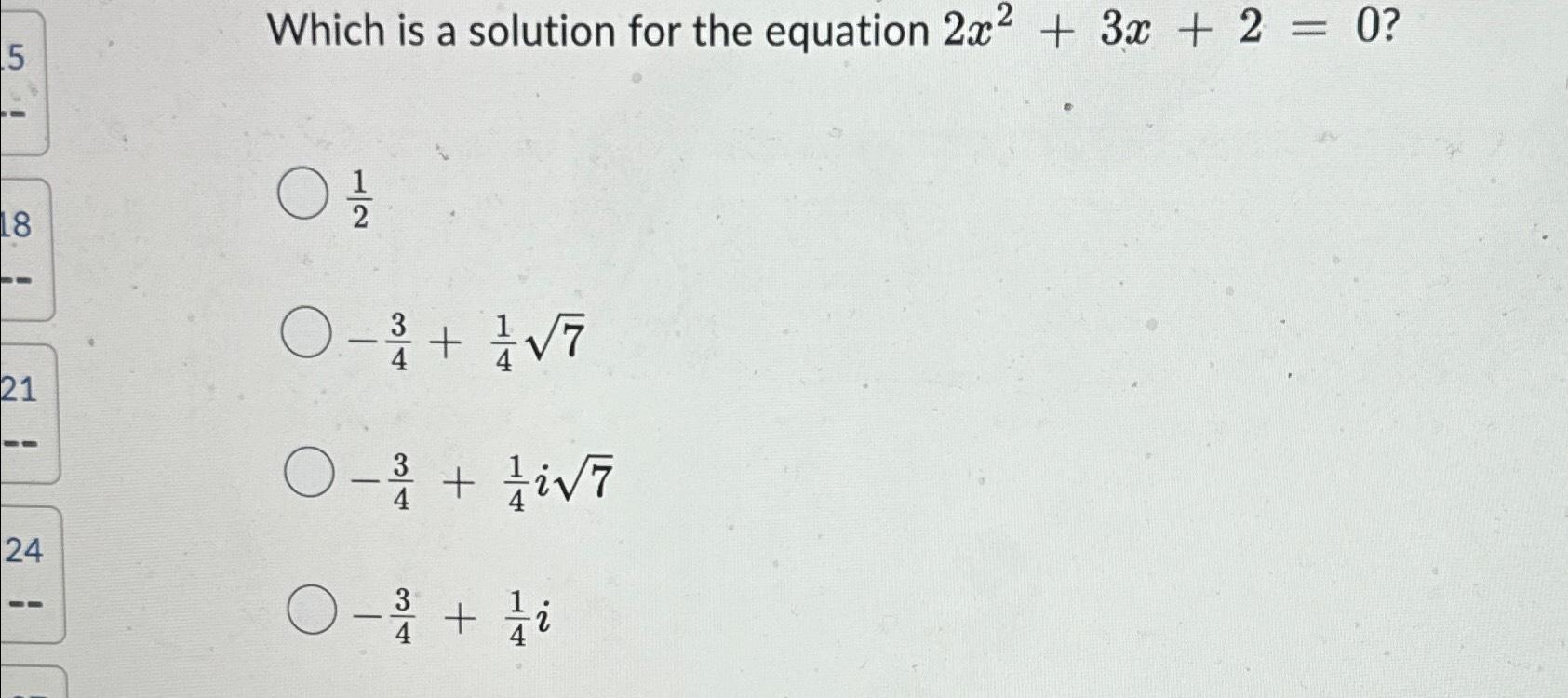 Solved Which is a solution for the equation | Chegg.com