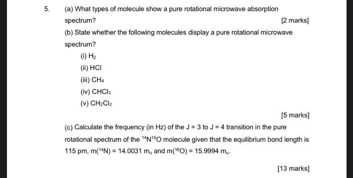 Solved 5. (a) What types of molecule show a pure rotational | Chegg.com