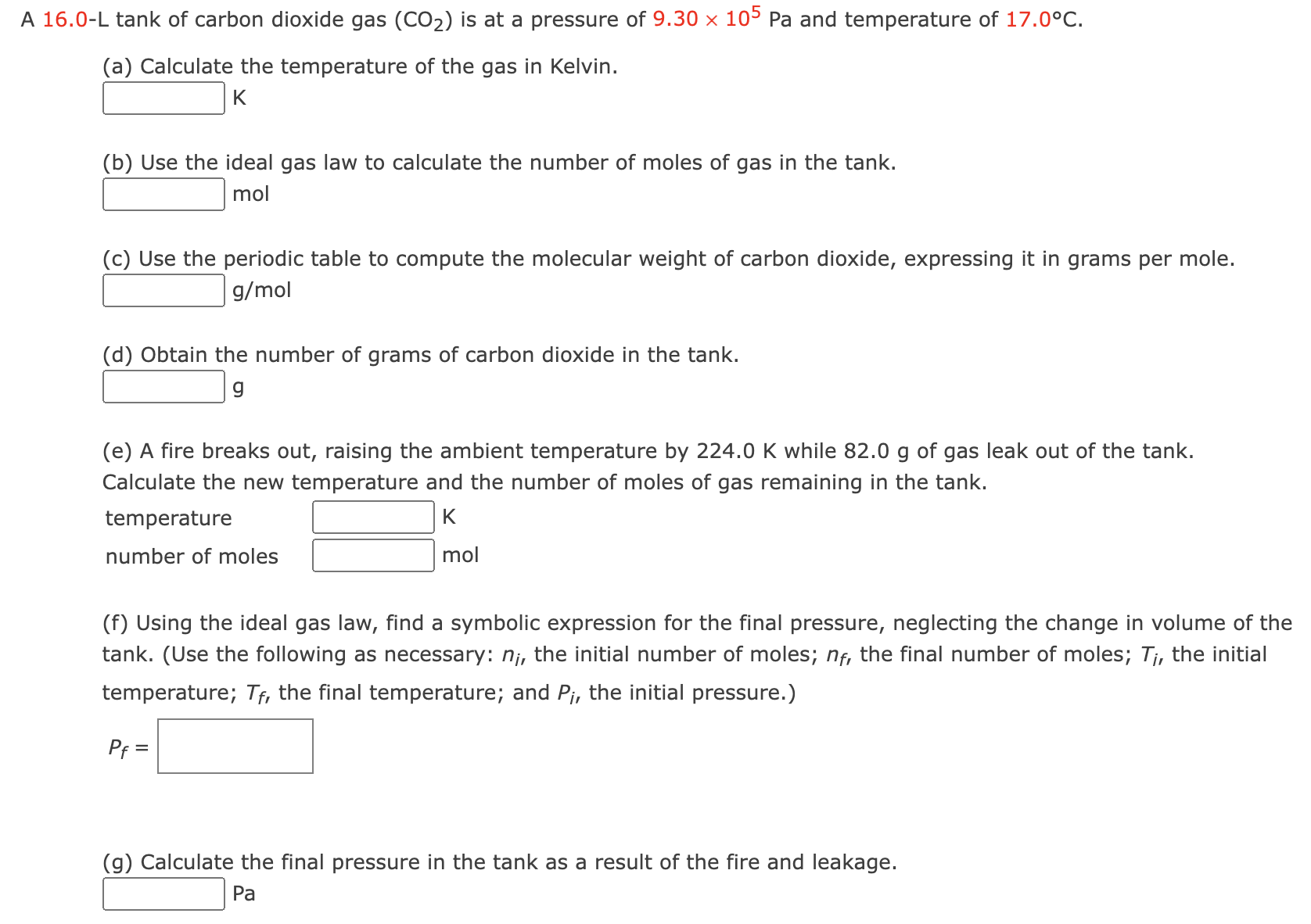 Solved A 16.0-L ﻿tank of carbon dioxide gas (CO2) ﻿is at a | Chegg.com