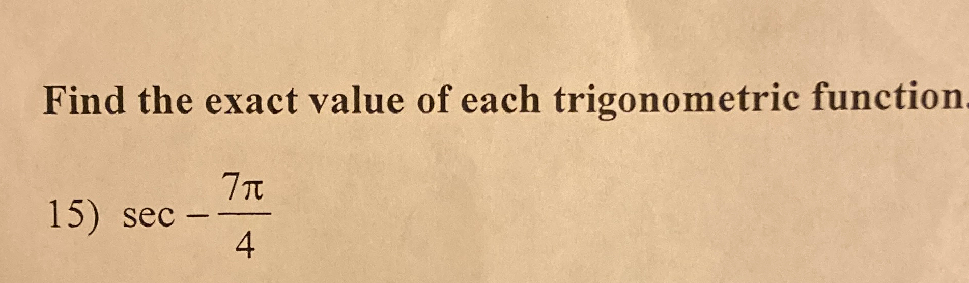 Solved Find The Exact Value Of Each Trigonometric