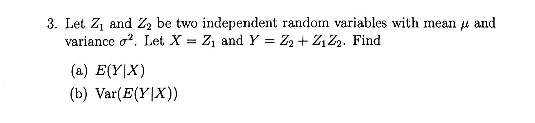 Solved Let Z1 ﻿and Z2 ﻿be two independent random variables | Chegg.com