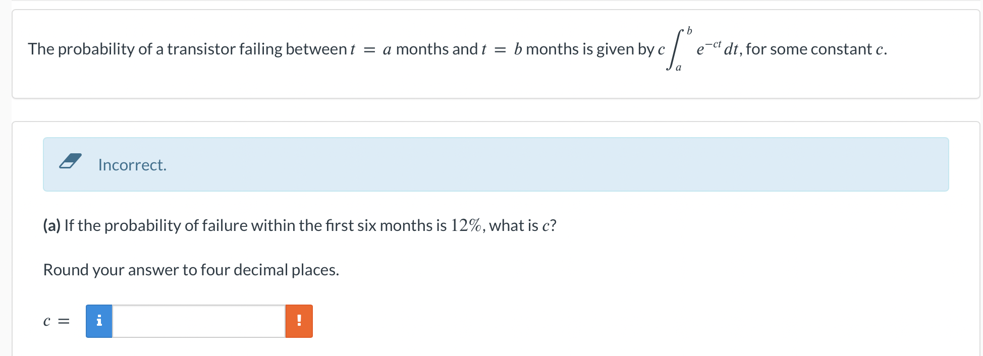 Solved Please help :)The probability of a transistor failing | Chegg.com