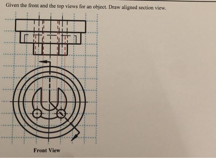 Solved Given the front and the top views for an object. Draw | Chegg.com