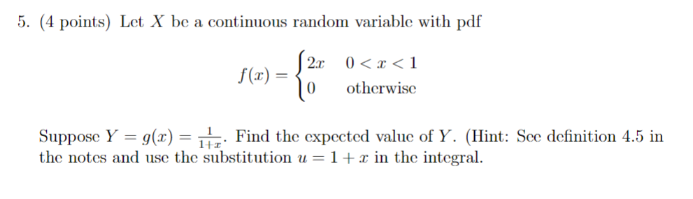 Solved Let x ﻿be a continuous random variable with pdf | Chegg.com