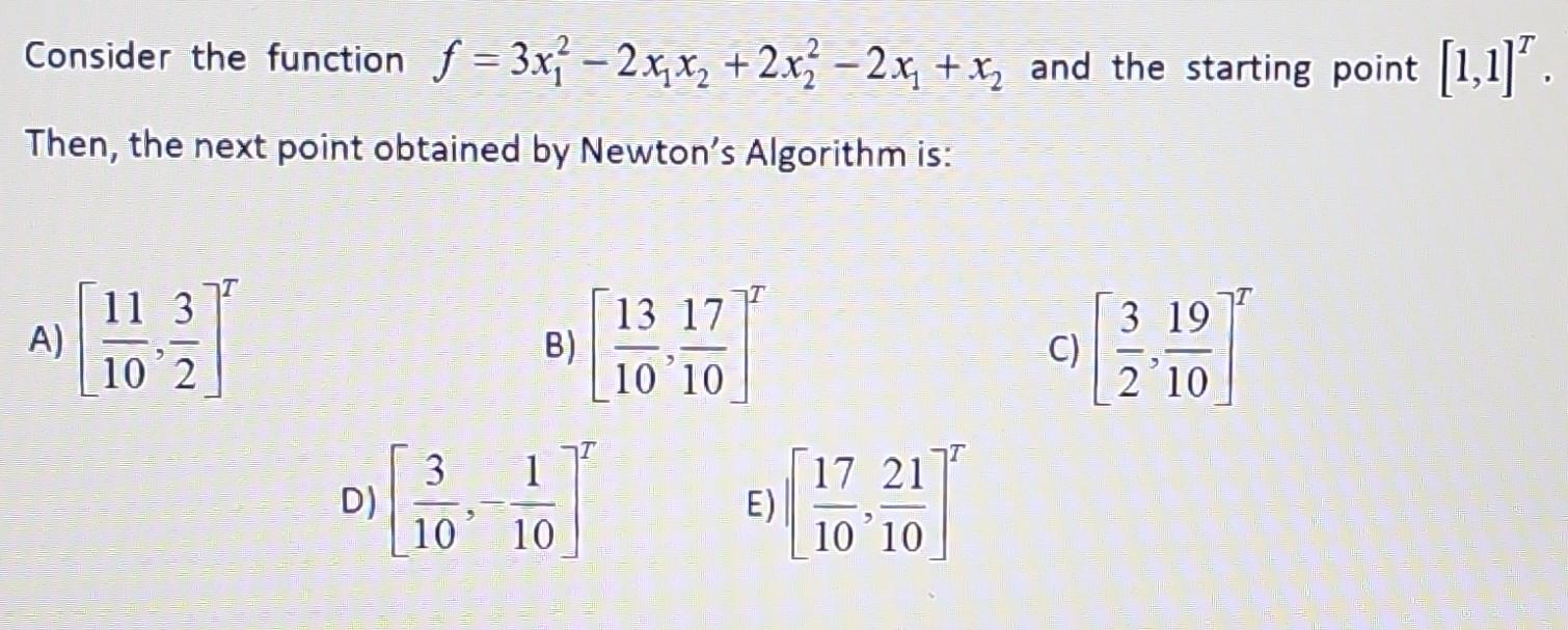 Solved Consider the function f=3x12−2x1x2+2x22−2x1+x2 and | Chegg.com