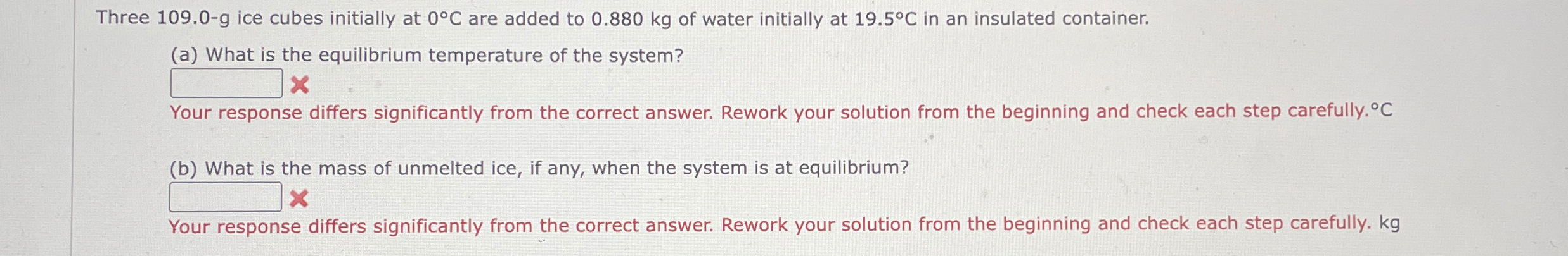 Solved Three 109.0-g ﻿ice cubes initially at 0°C ﻿are added | Chegg.com