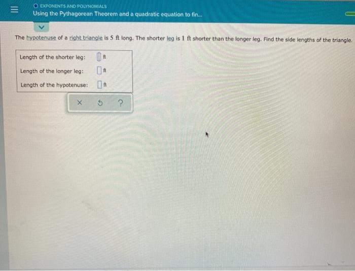 Solved O EXPONENTS AND POLYNOMIALS Using the Pythagorean | Chegg.com