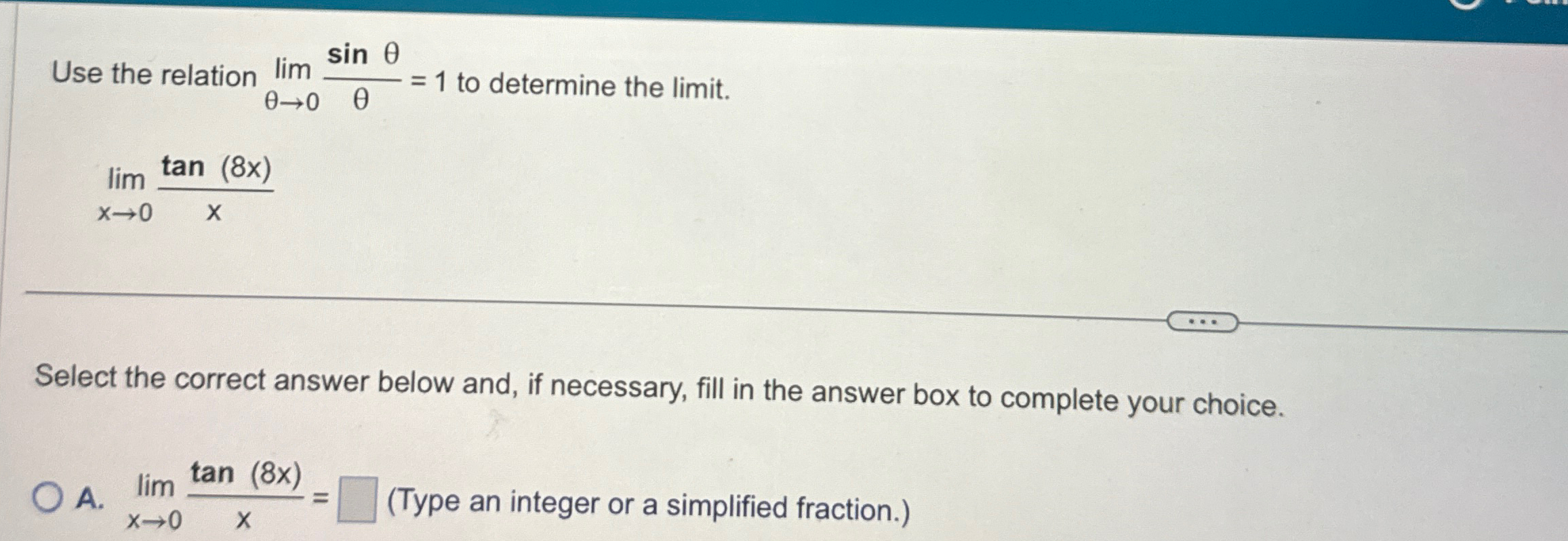 Solved Use the relation limθ→0sinθθ=1 ﻿to determine the | Chegg.com
