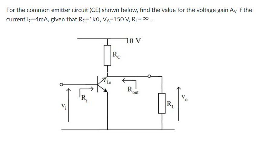 Solved For the common emitter circuit (CE) ﻿shown below, | Chegg.com