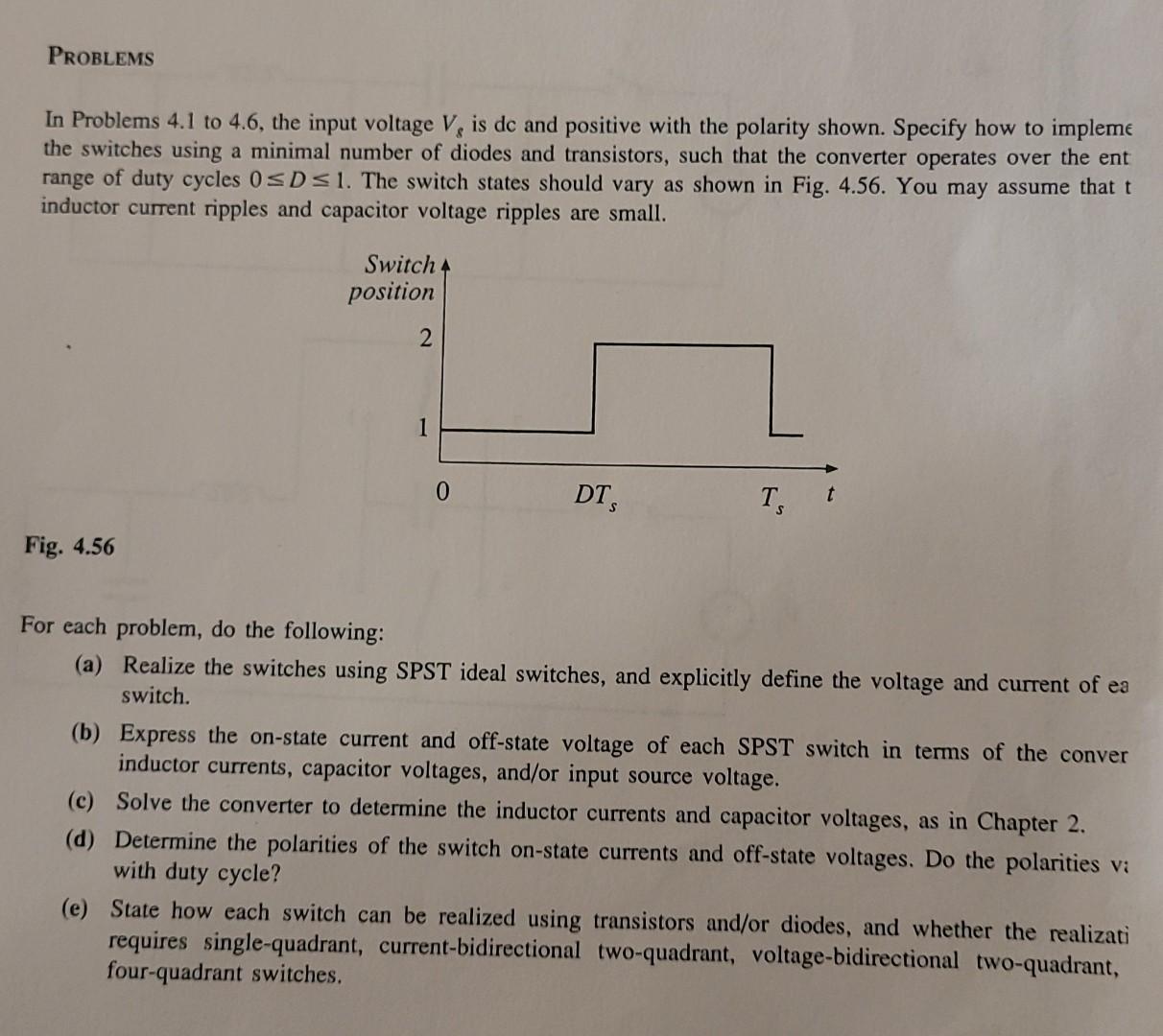 In Problems 4.1 to 4.6, the input voltage Vs is dc | Chegg.com