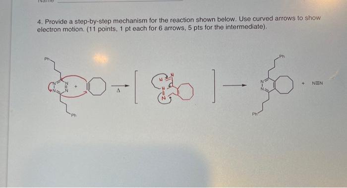 Solved 4. Provide a step-by-step mechanism for the reaction | Chegg.com