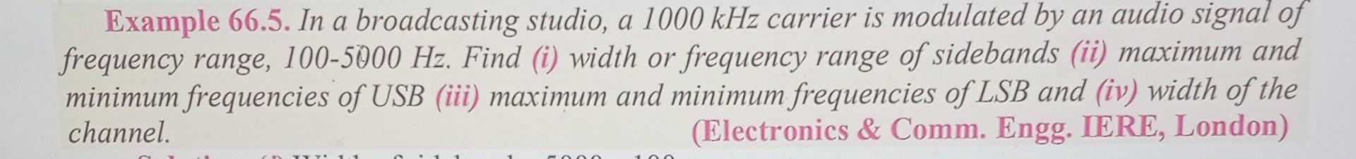 Solved Example 66.5. In a broadcasting studio, a 1000 kHz | Chegg.com