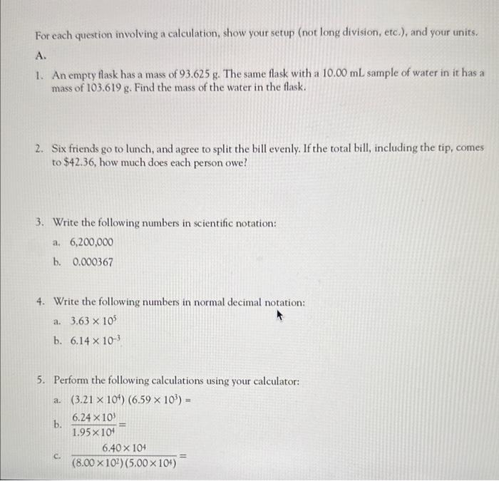 Solved For each question involving a calculation, show your | Chegg.com