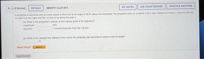 Solved 8. [-/3 Points] DETAILS (a) What is the projectile's | Chegg.com