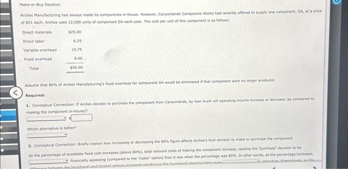 Solved Arches Manufacturing had always mode its components | Chegg.com