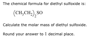 Solved The chemical formula for diethyl sulfoxide | Chegg.com