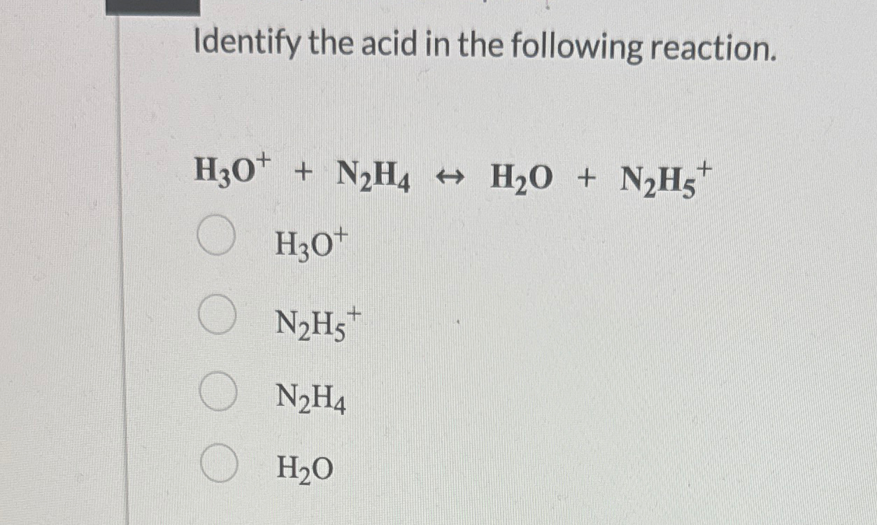 Solved Identify the acid in the following | Chegg.com