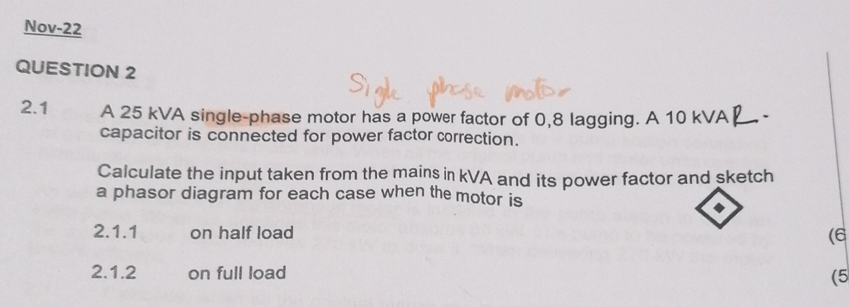 Solved Nov-22QUESTION 22.1 ﻿A 25 ﻿kVA single-phase motor has | Chegg.com